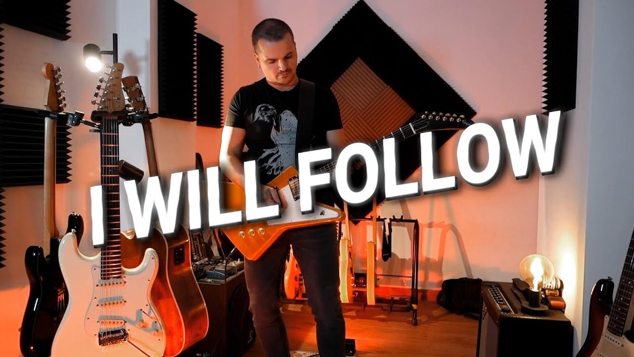 U2 - I WILL FOLLOW (Cover) - YouTube