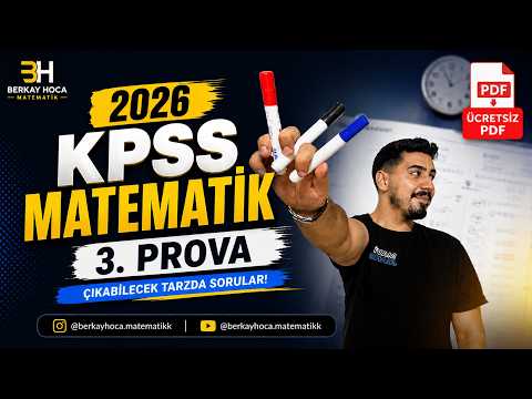 2026 I KPSS MATEMATİK 3. PROVA ÇIKABİLECEK SORULAR I + PDF