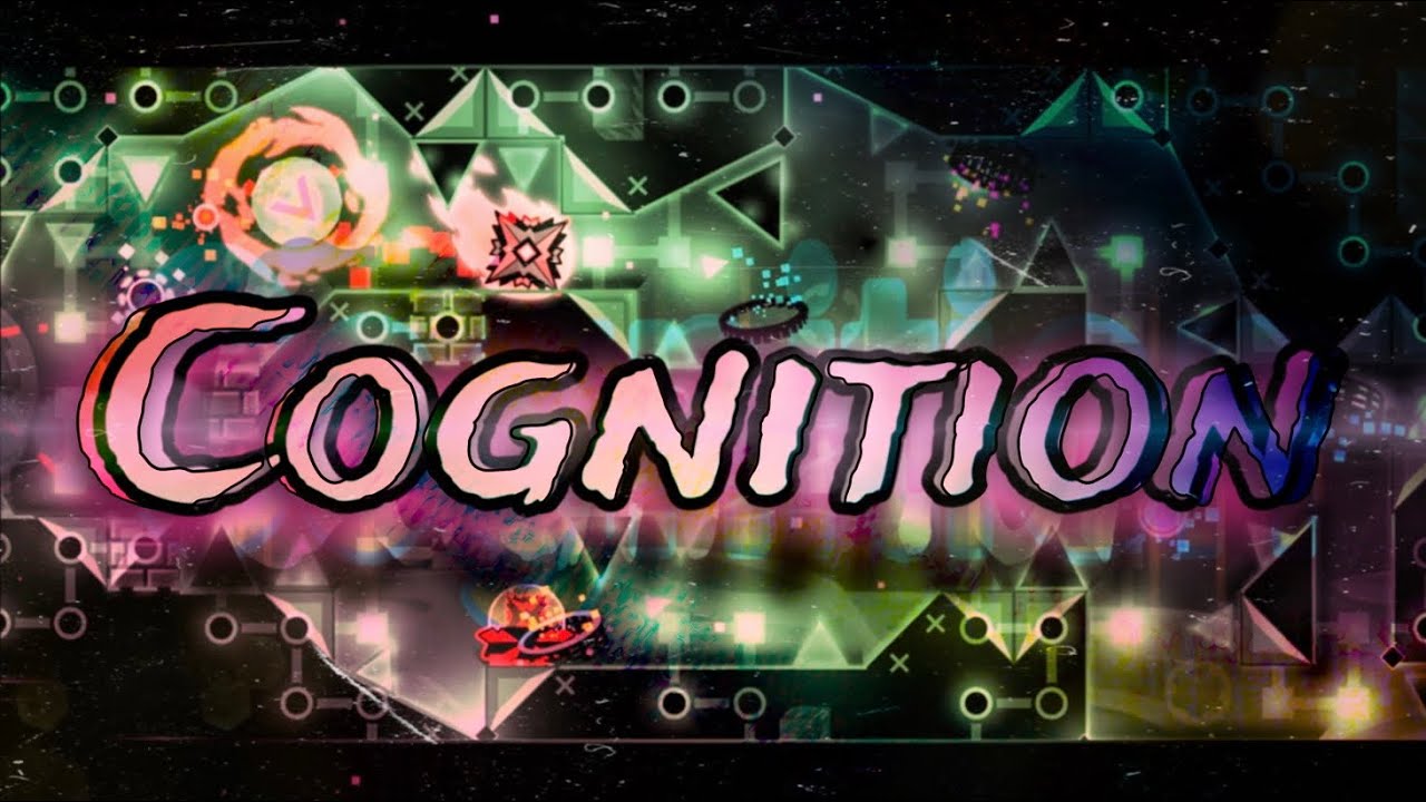 Cognition 100% By Endlevel (TOP 80 EXTREME DEMON) | Geometry Dash - YouTube