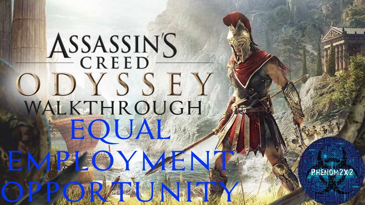 Assassin's Creed: Odyssey Walkthrough - Equal Employment Opportunity Program - YouTube