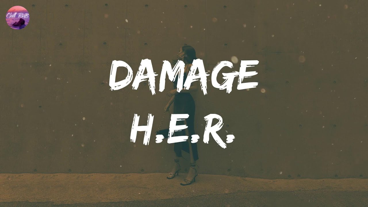 H.E.R. - Damage (Lyrics) | You, you could do damage - YouTube