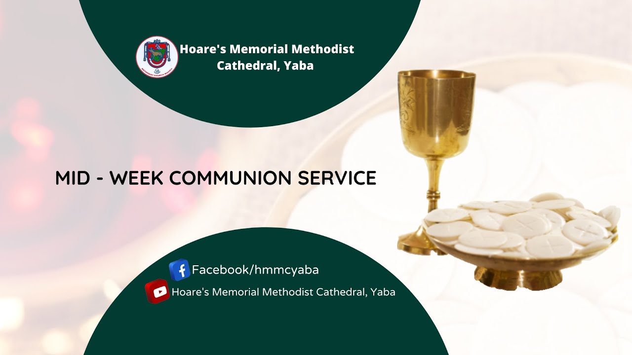 MIDWEEK COMMUNION SERVICE || WEDNESDAY, 15TH JANUARY 2025 - YouTube