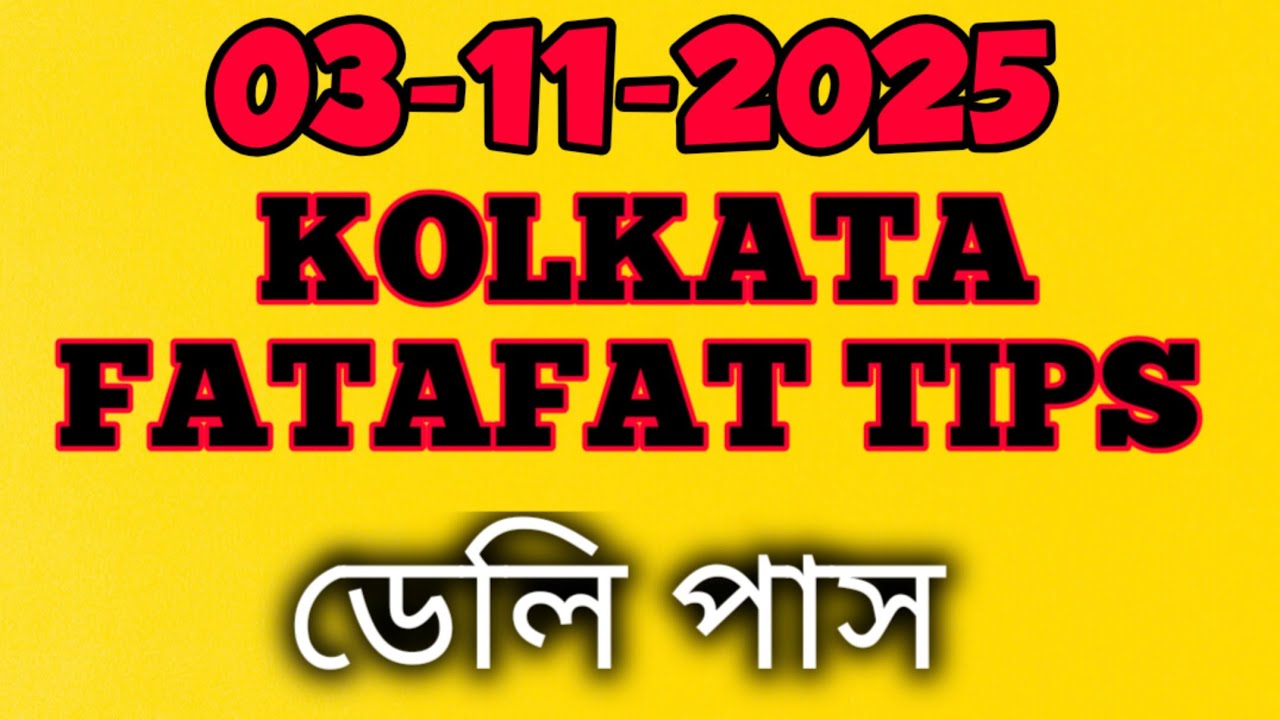 03/11/25 Kolkata FF Tips Today Live | Fatafat Result & Chart - YouTube