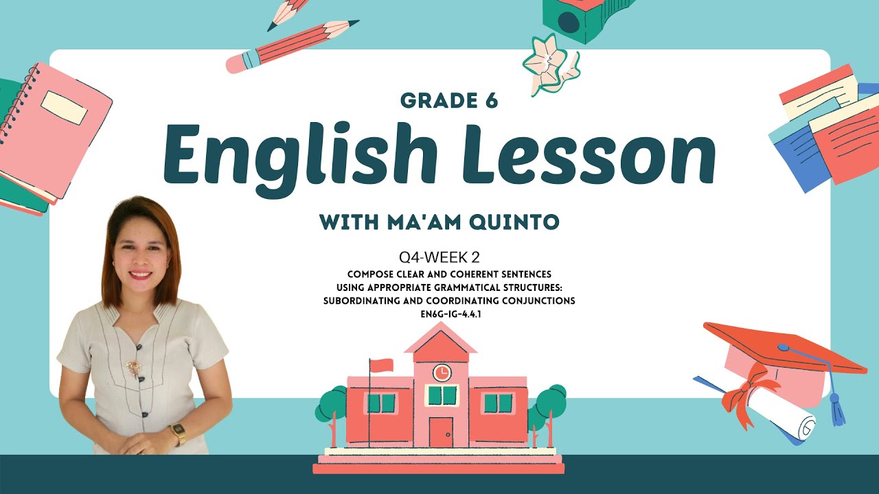 ENGLISH 6 | Q4-Week 2 (Conjunctions) - YouTube