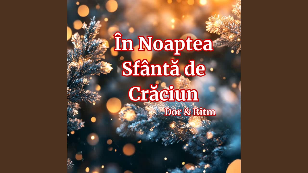 În Noaptea Sfântă de Crăciun - YouTube