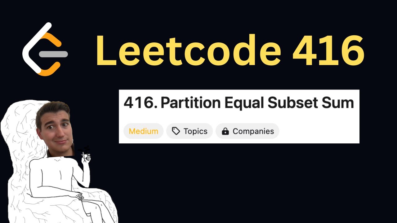 Daily Leetcode Challenge Day 265 Partition Equal Subset Sum Youtube 8709