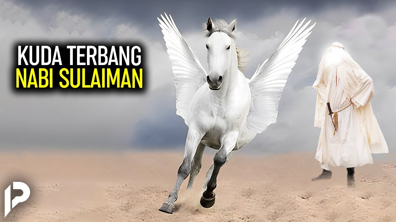 Rasulullah Sampai Tertawa Mendengar Kuda Nabi Sulaiman Punya Sayap ...