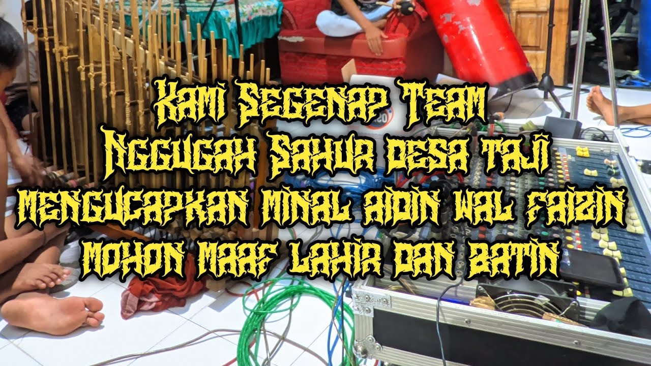 BANGUNIN SAHUR TERAHIR DI BULAN RAMADHAN 2023. DESA TAJI - YouTube