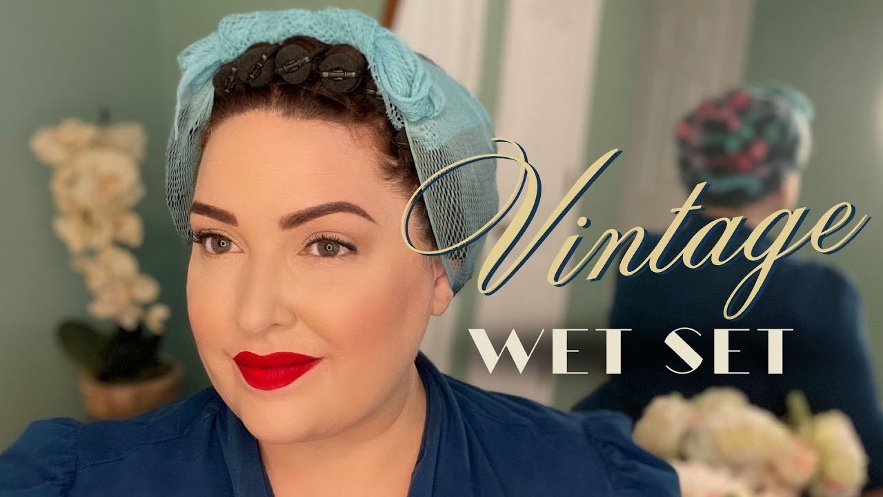 My Step-by-Step Vintage WET SET Hair Tutorial - YouTube