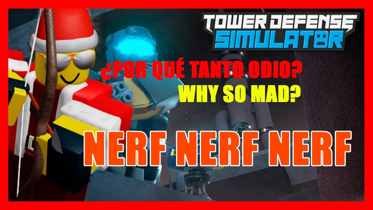 Roblox Tower Defense Simulator | ARQUERO ARCHER NERF | Sí OTRA VEZ 😲😲 ...