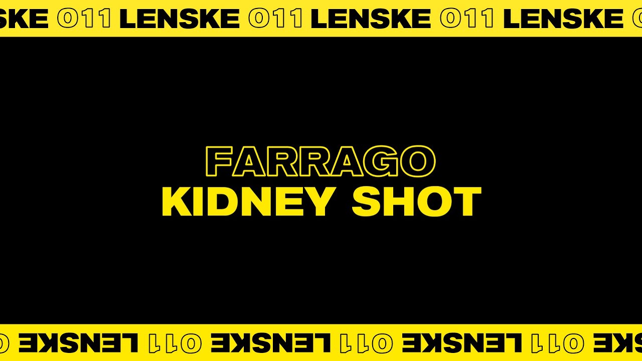 Farrago - Kidney Shot (Lenske011) - YouTube