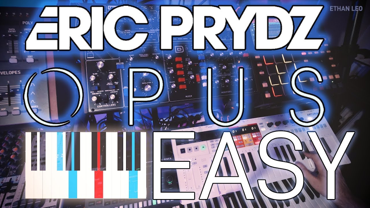 How to play Eric Prydz - Opus (easy tutorial! note by note) - Model D ...
