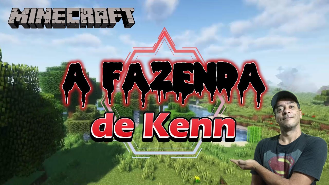 Minecraft Séries - A Fazenda de Kenn - parte 1 - YouTube