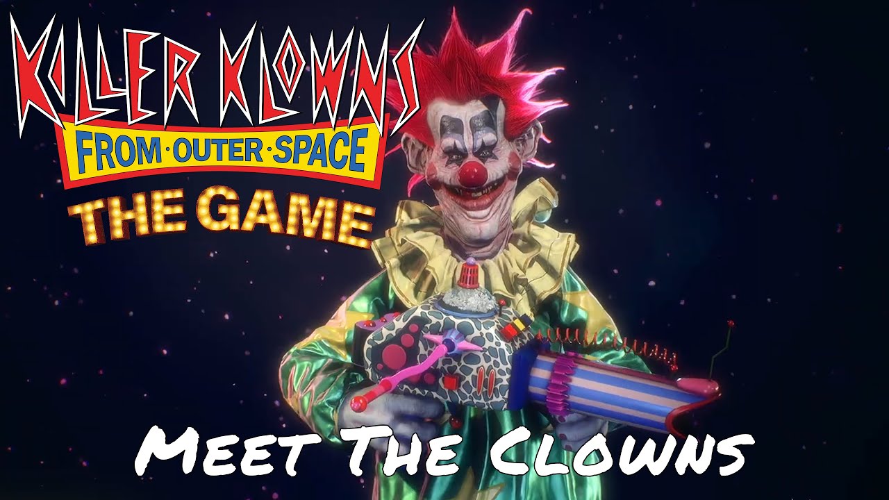 The Return Of The Killer Klowns From Outer Space