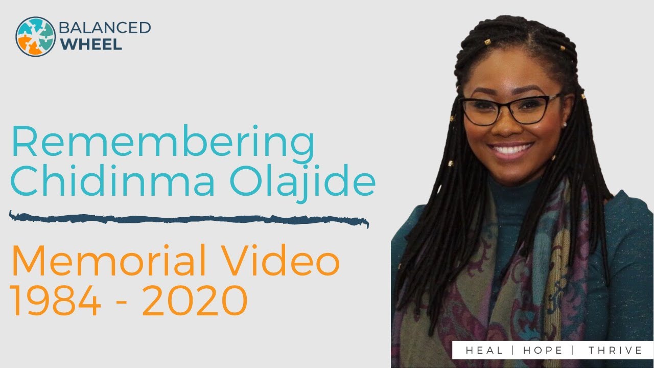 Memorial Video | Remembering Chidinma Olajide | Balanced Wheel - YouTube