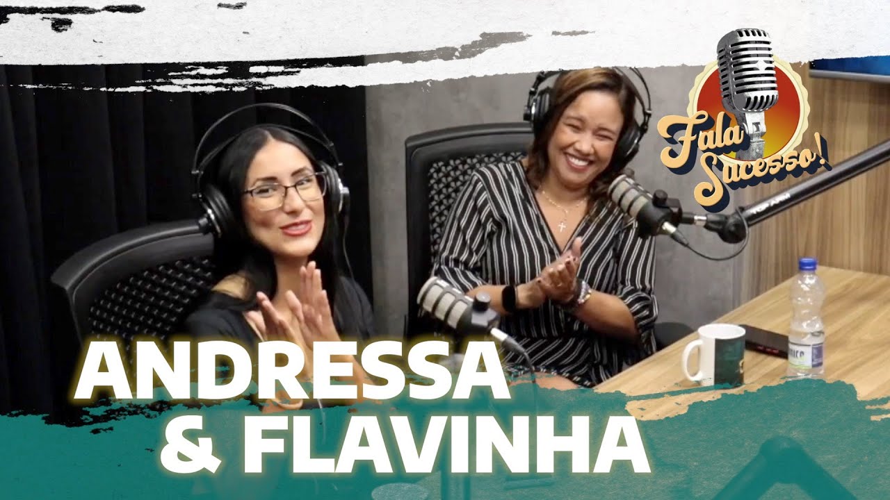 #FALASUCESSO COM ANDRESSA E FLAVINHA - YouTube