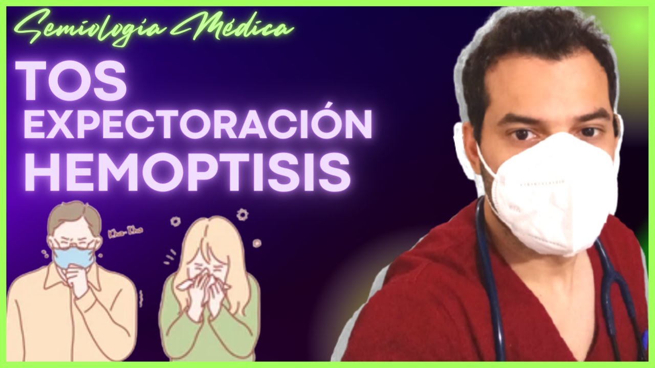 Semiología Médica - Tos, expectoración y hemoptisis - YouTube
