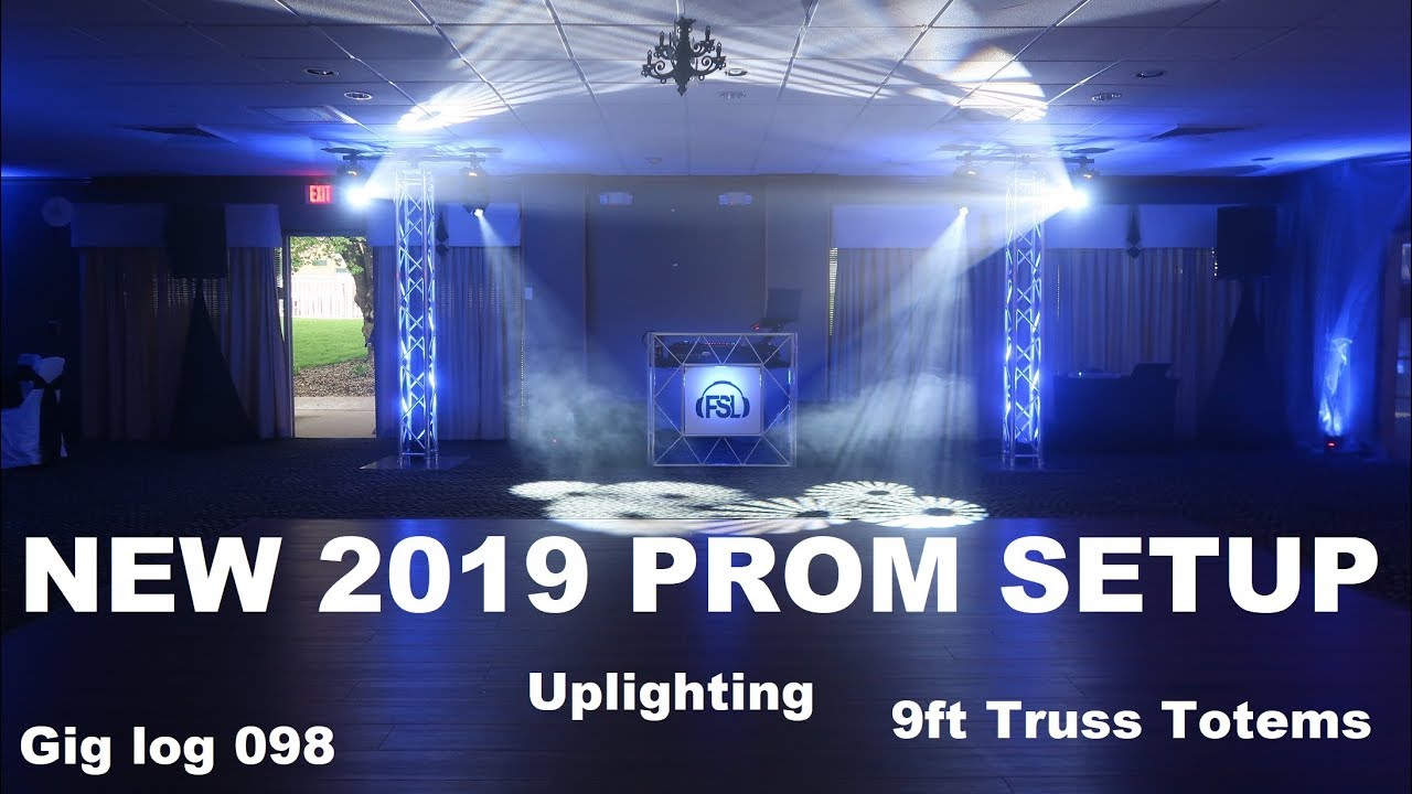 NEW 2019 Prom Mobile DJ Setup | DJ Gig log 098 | Dual mover Truss ...