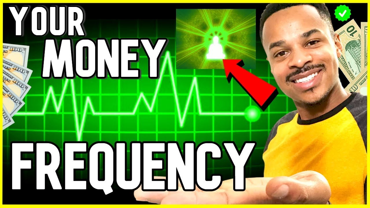 10 EVIDENT SIGNS You are on The FREQUENCY of MONEY AND WILL RECEIVE IT ...