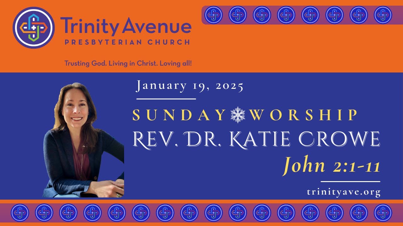 Sunday, Jan 19, 2025, TAPC Worship: Rev. Dr. Katie Crowe preaching on ...