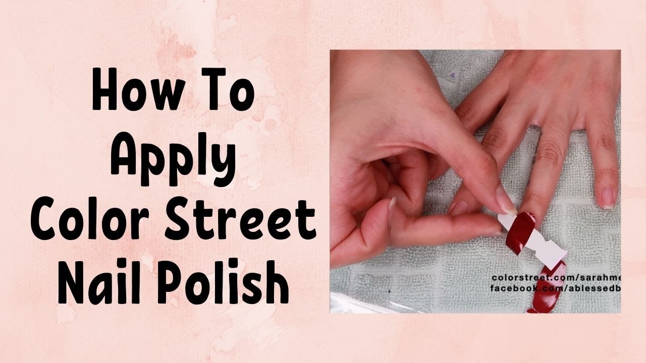 How To Apply Color Street 2020 | Real Nail Polish Strips - YouTube
