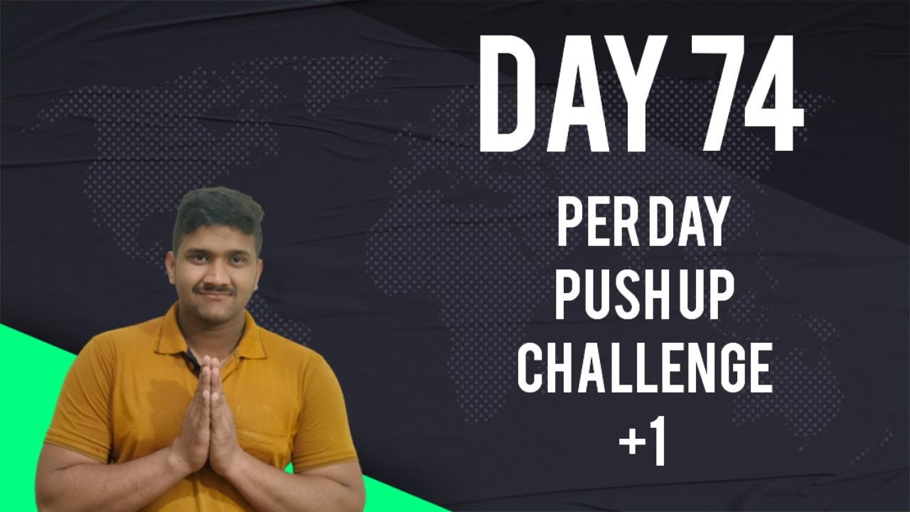 Day 74 Per day push up challenge +1#fitness #pushupchallenge #day # ...