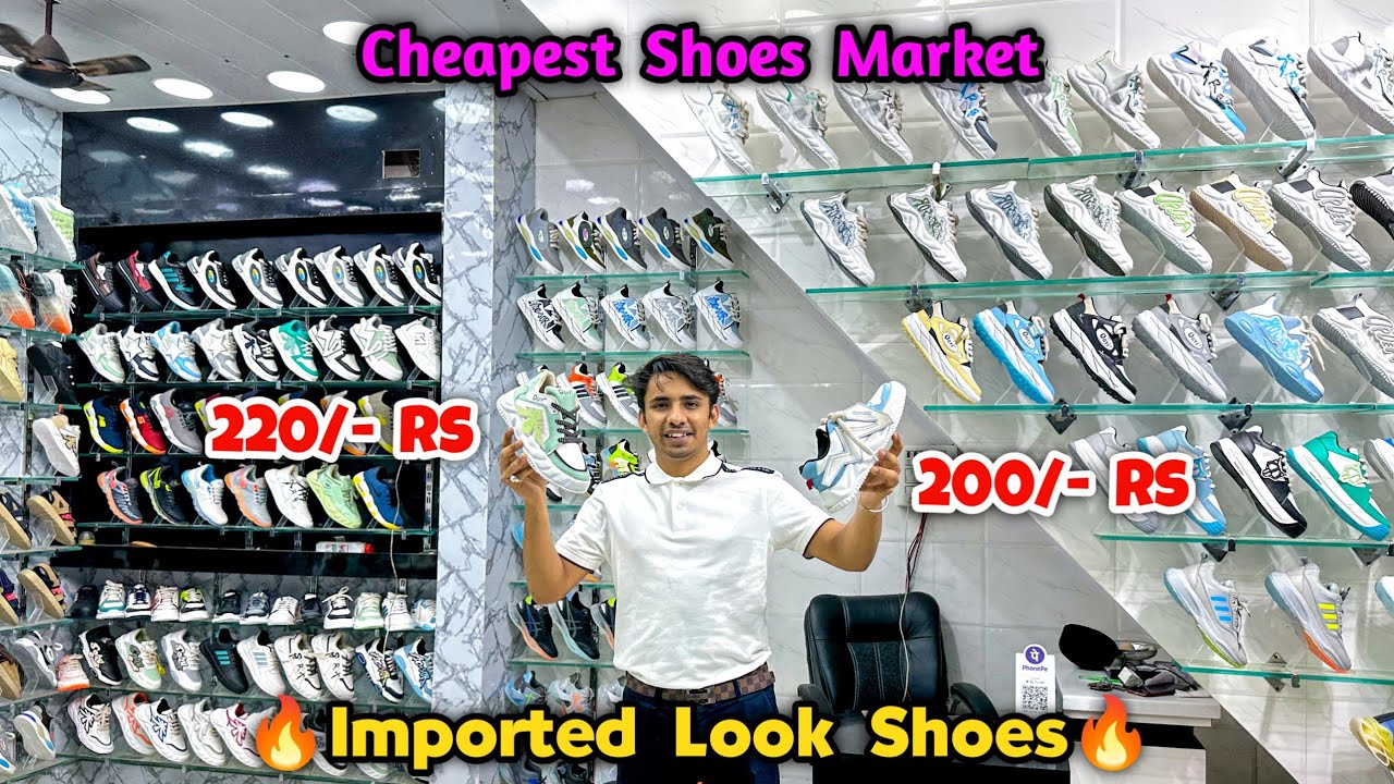 Imported Look Shoes | Cheapest Shoes Market | Footwear Market | Shoes ...