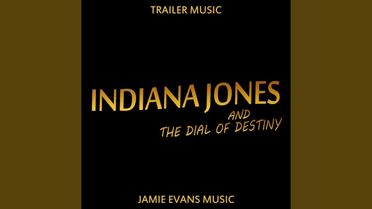 Indiana Jones and the Dial of Destiny Trailer Music - YouTube