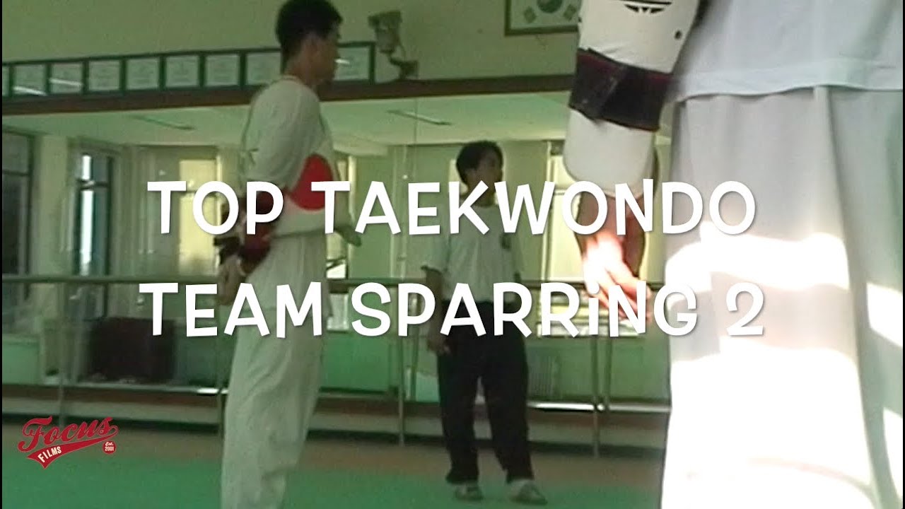 Top Taekwondo Team Sparring 2 - YouTube