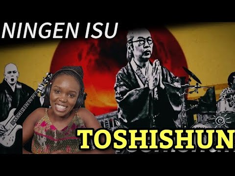 African Girl First Time Reaction to NINGEN ISU - Toshishun - YouTube