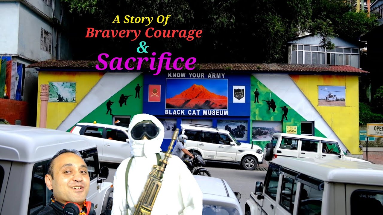 Indian Army Contribution Towards Sikkim ....The Black Cat Museum Tadong ...