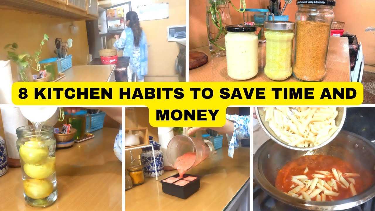 How to save time and money in the kitchen/ Kitchen habits that make ...