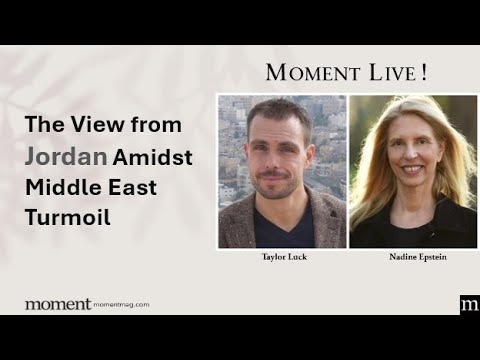 The View from Jordan Amidst Middle East Turmoil with Taylor Luck and ...