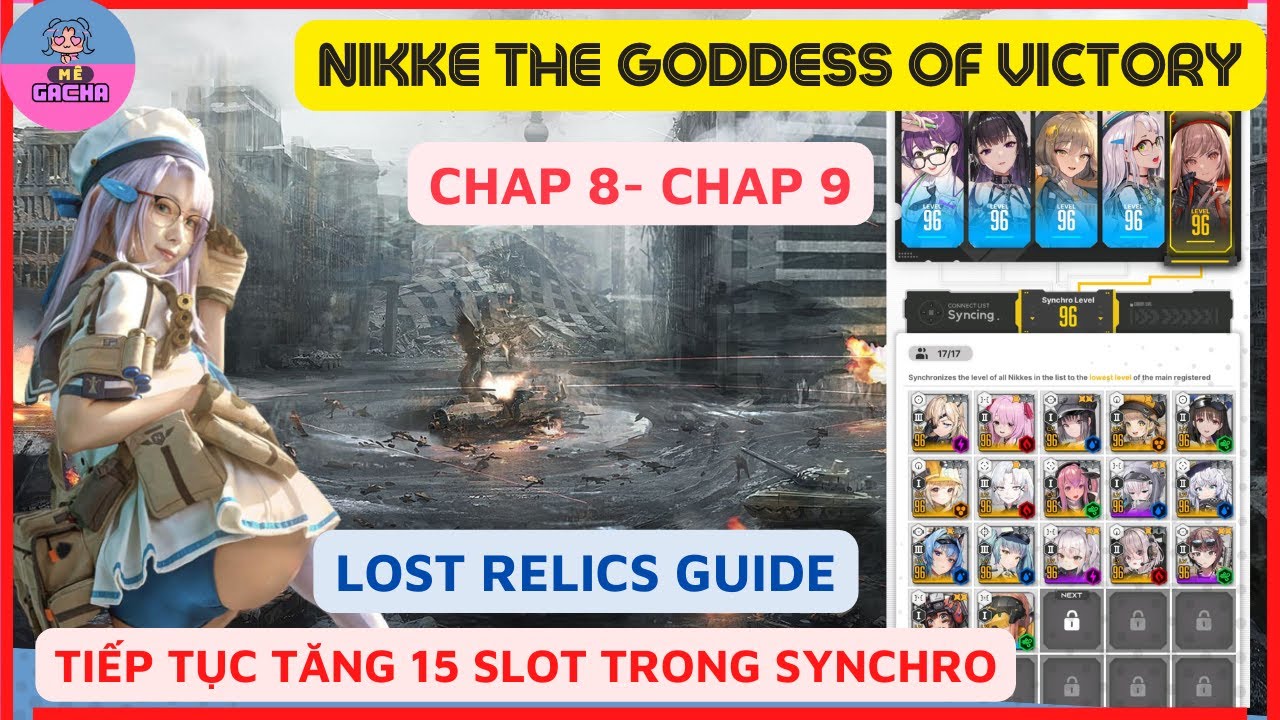 [ GODDESS OF VICTORY: NIKKE ] HD tìm relic chap 8 , chap 9 - mở 5 slot ...