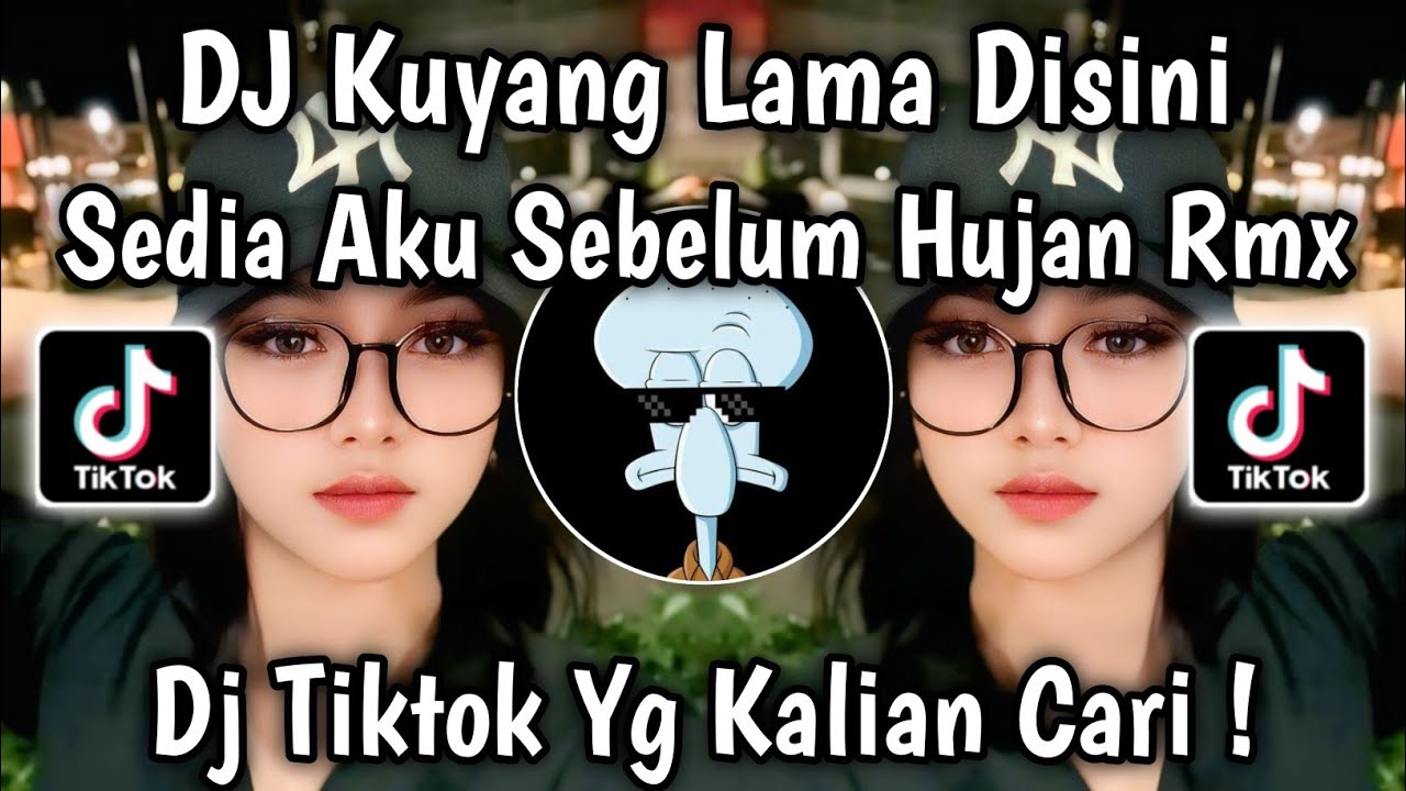 DJ KU YANG LAMA DISINI MENJAGAMU TAK PATAH HATI | DJ SEDIA AKU SEBELUM ...