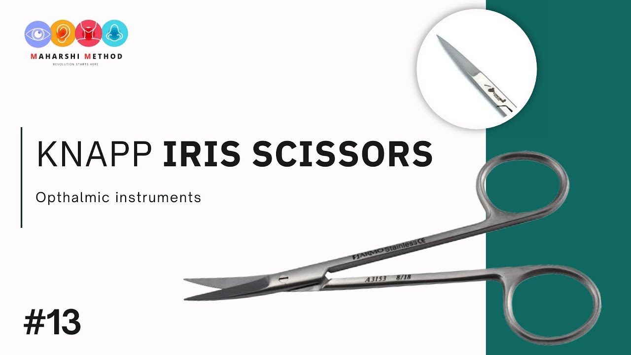 KNAPP IRIS SCISSORS | Opthalmic Instruments series - YouTube