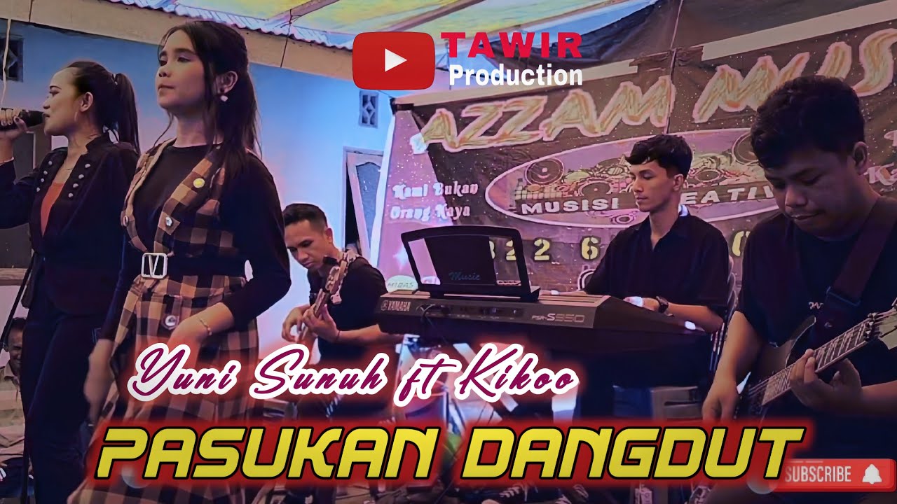 PASUKAN DANGDUT || YUNI SUNUH FEAT KIKOO || LIVE DESA TANJUNG PADANG ...
