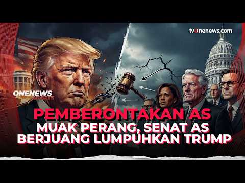 Muak Perang! Senat AS Berjuang Lumpuhkan Kekuatan Trump yang Perintahkan Lawan Iran | OneNews Update