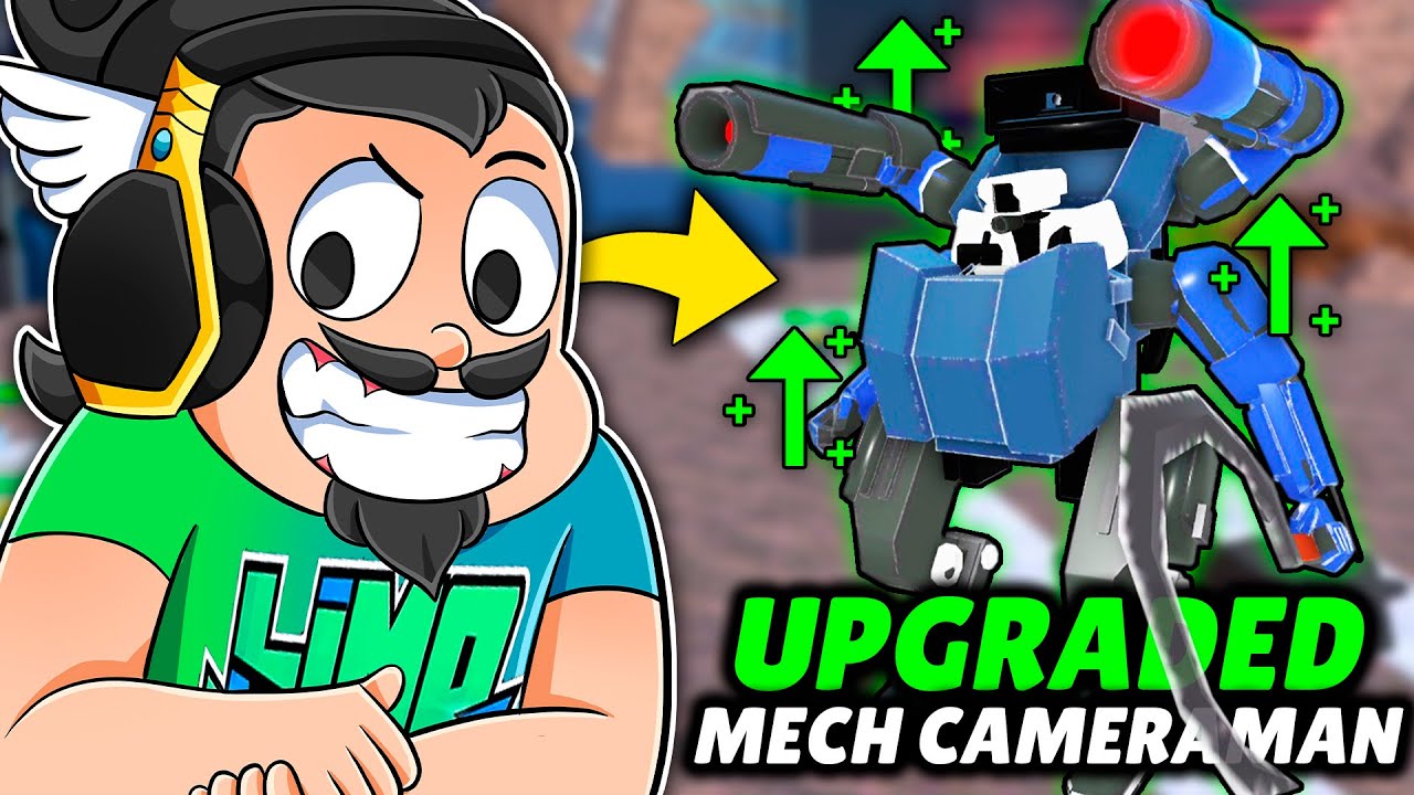 O MECH CAMERAMAN GANHOU UM NOVO UPGRAD!! UPGRADED MECH CAMERAMAN ...