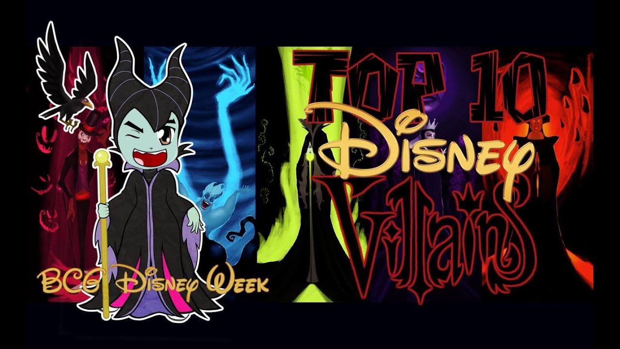 Top 10 Disney Villains (BCG Disney Week) - YouTube