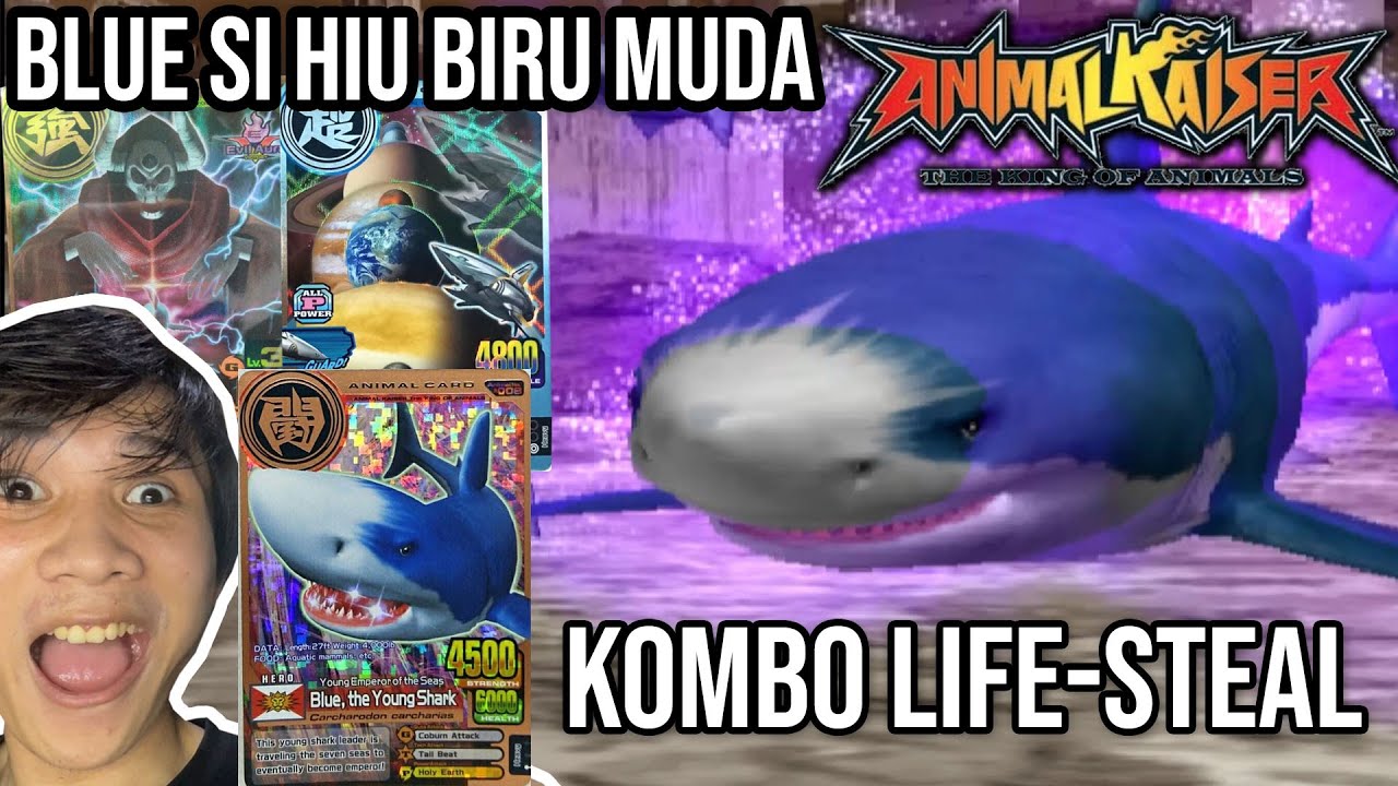 COMBO LIFE-STEAL BLUE THE YOUNG SHARK! ANIMAL KAISER PC EMULATOR ...