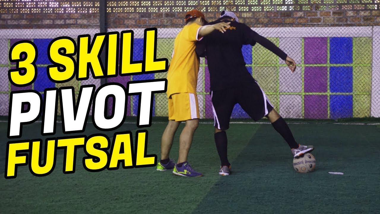 KEREN! 3 SKILL FUTSAL UNTUK POSISI PIVOT | TUTORIAL - YouTube