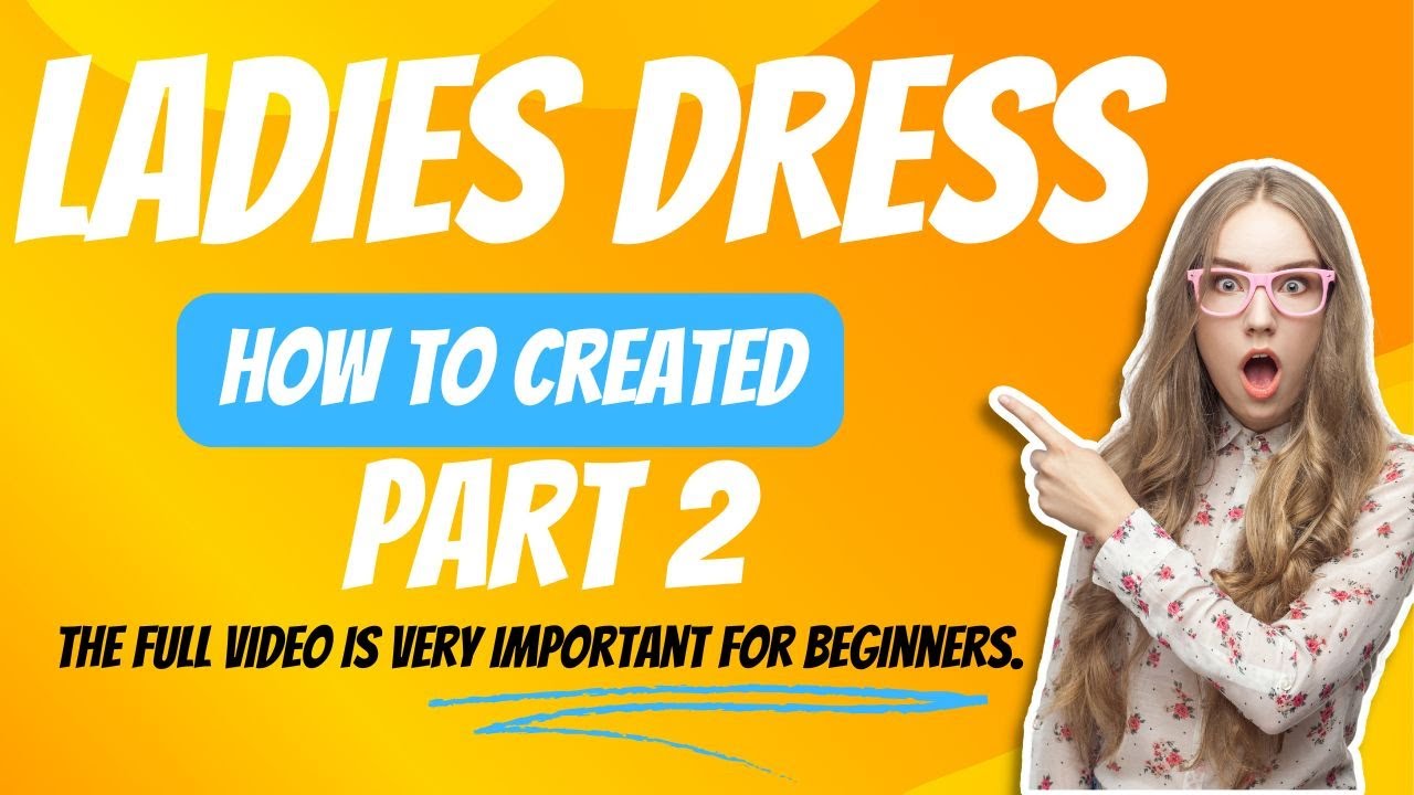 part 2. How to create a pattern for a ladies dress. Gerber software ...