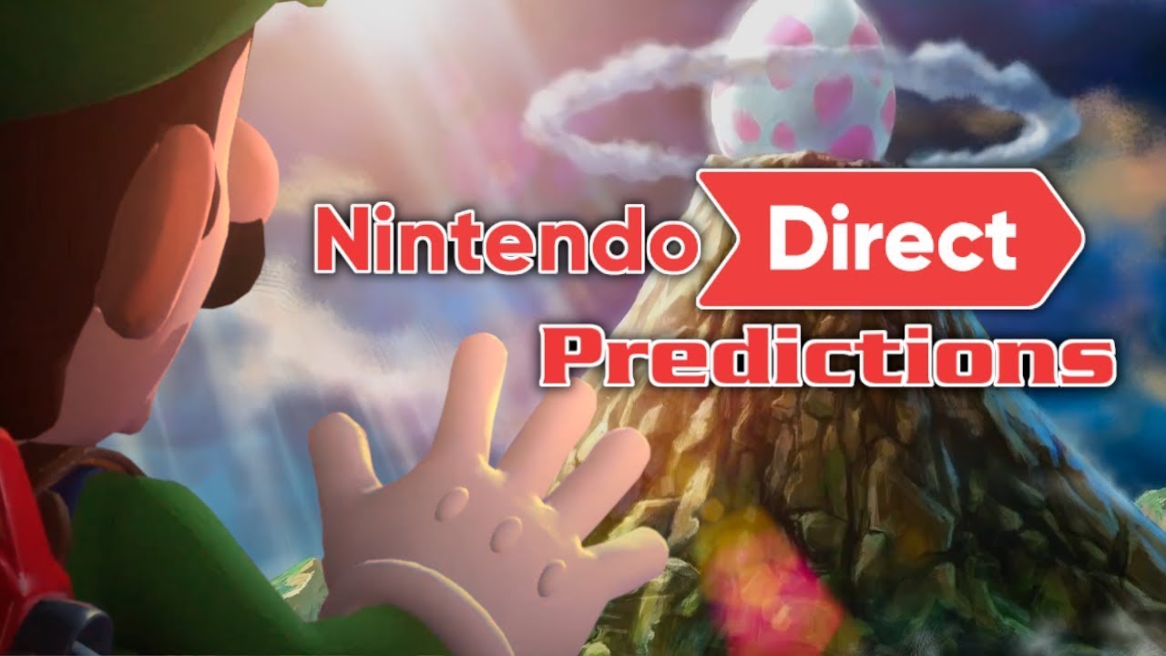 Nintendo Direct Predictions For September Or October 2019 - YouTube