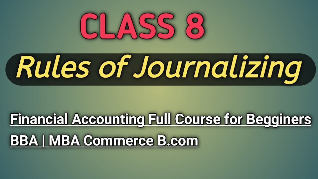 Rules Of Journalizing - YouTube