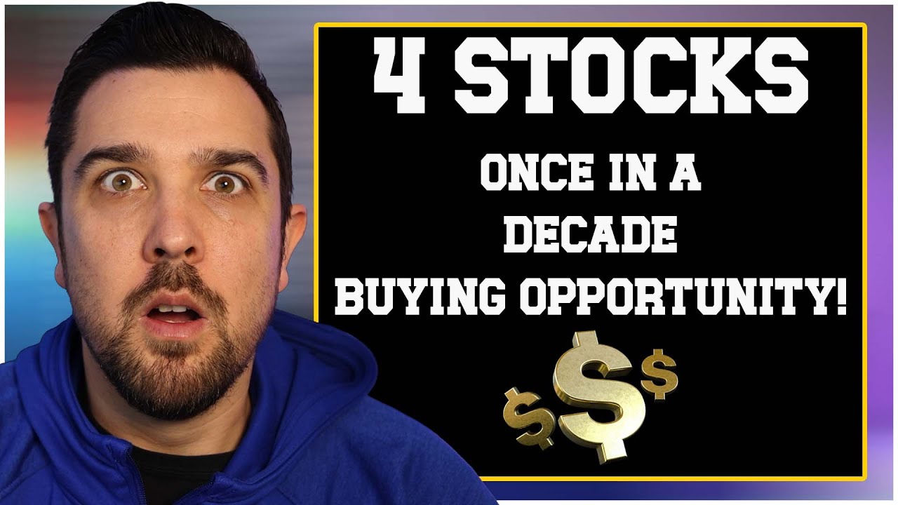 THESE 4 STOCKS 👀 ARE ONCE IN A DECADE BUYING OPPORTUNITY - YouTube