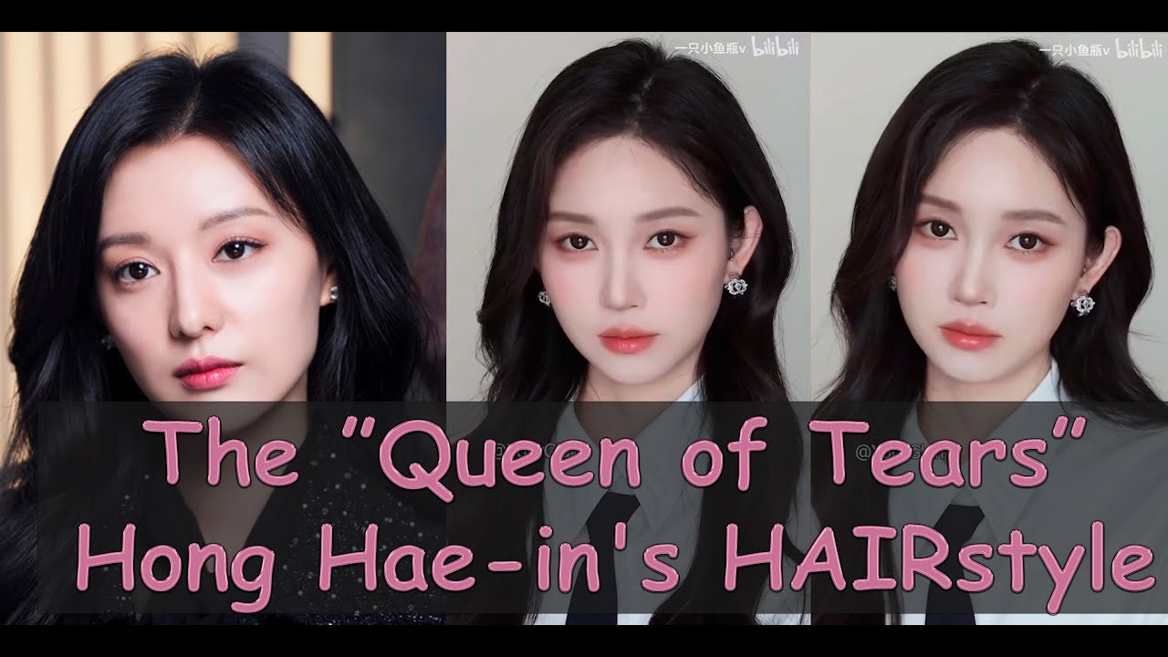 The Queen of Tears” Hong Hae in hair tutorial - YouTube