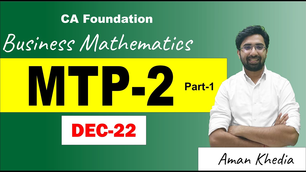 CA Foundation Business Mathematics MTP 2 discussion | Part - 1 | CA Foundation Maths MTP - YouTube