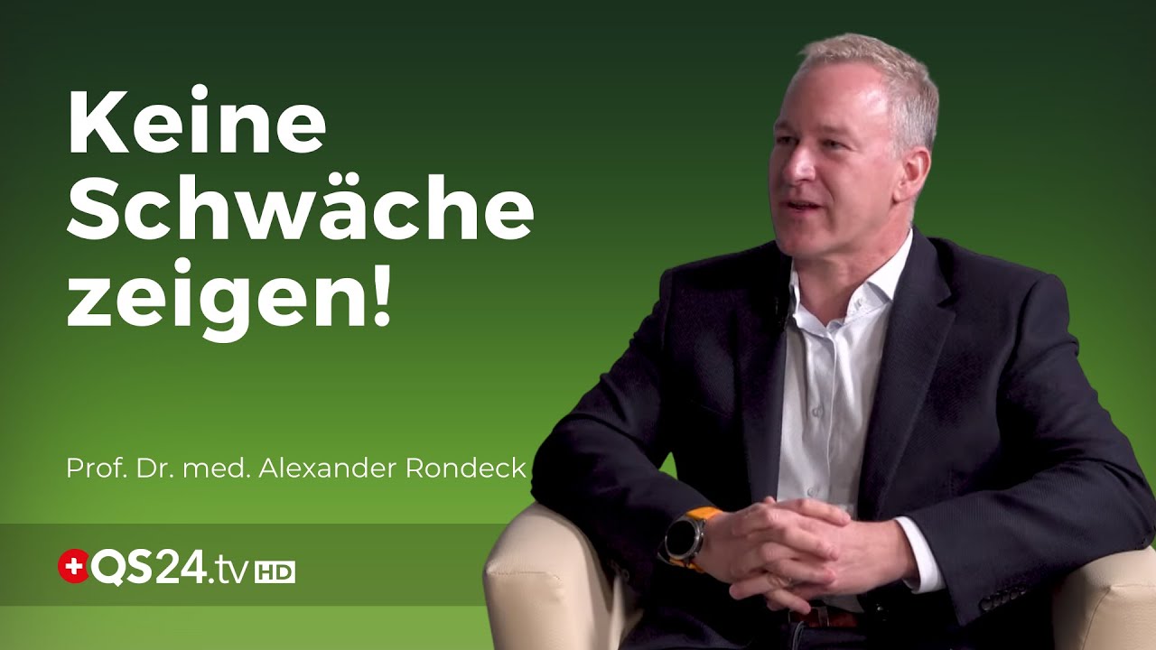 Keine Schwäche zeigen! | Prof. Dr. med. Alexander Rondeck ...