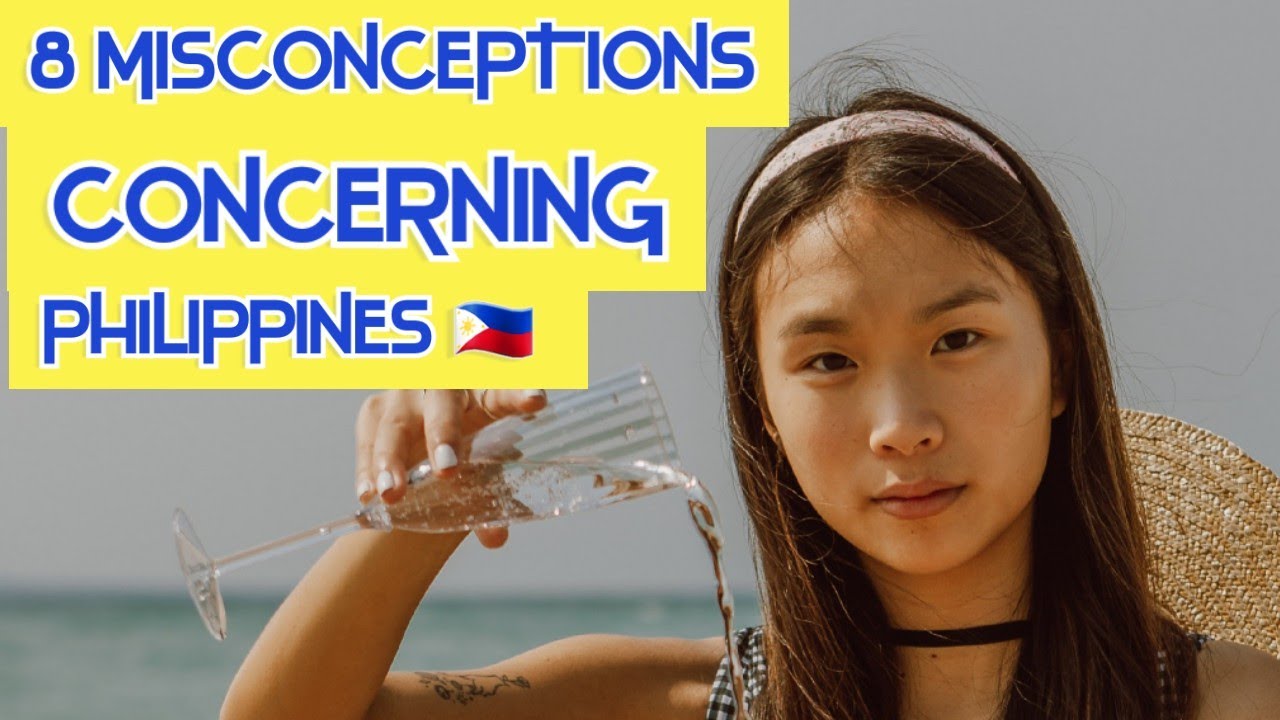8 COMMON MISCONCEPTIONS OF THE PHILIPPINES 🇵🇭, #philippines # ...